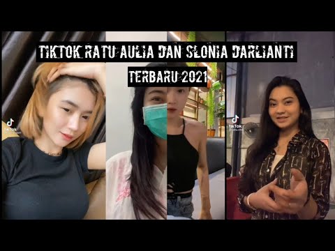 Kumpulan tiktok Ratu Aulia dan Sonia Darlianti | Terbaru 2021