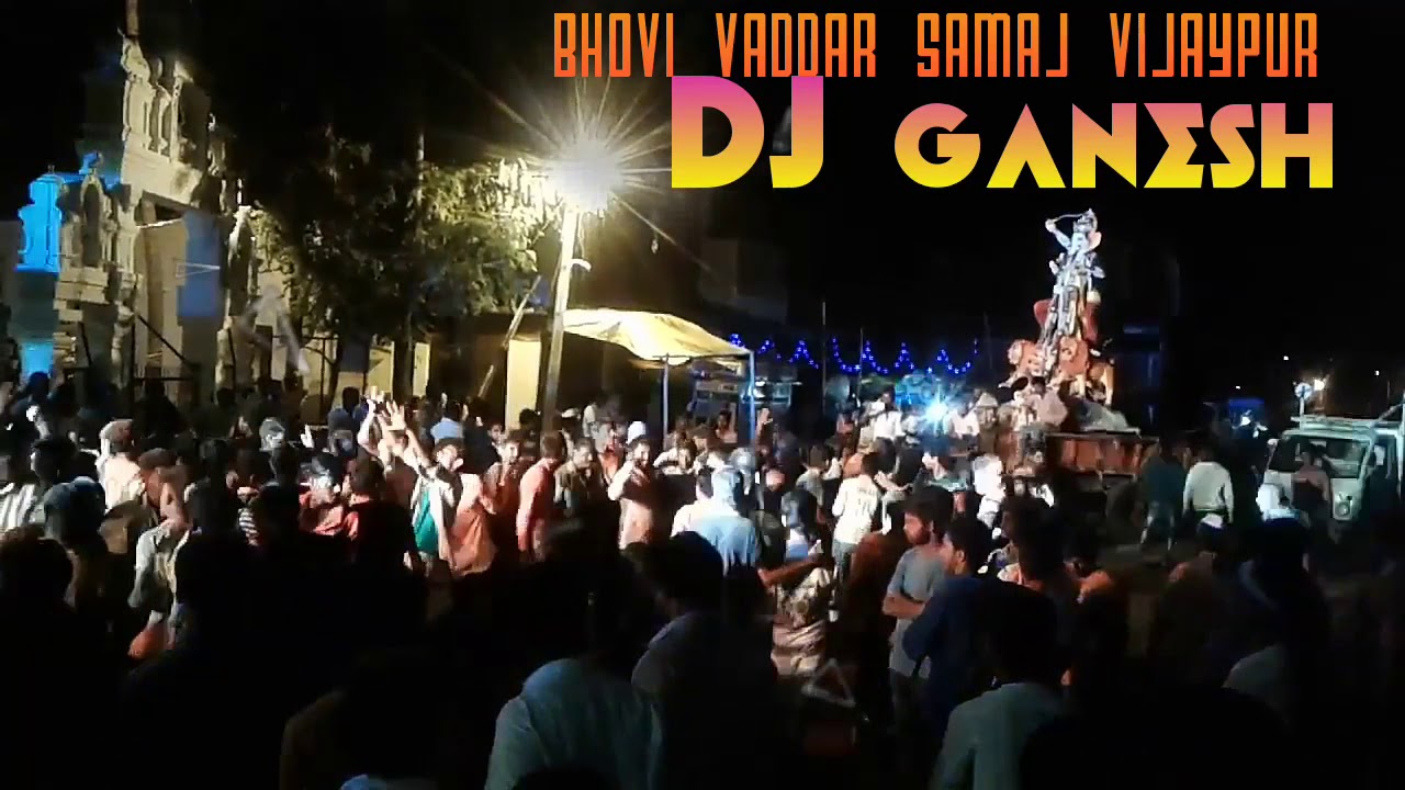 Bhovi vaddar samaj vijaypur DJ Ganesh - YouTube