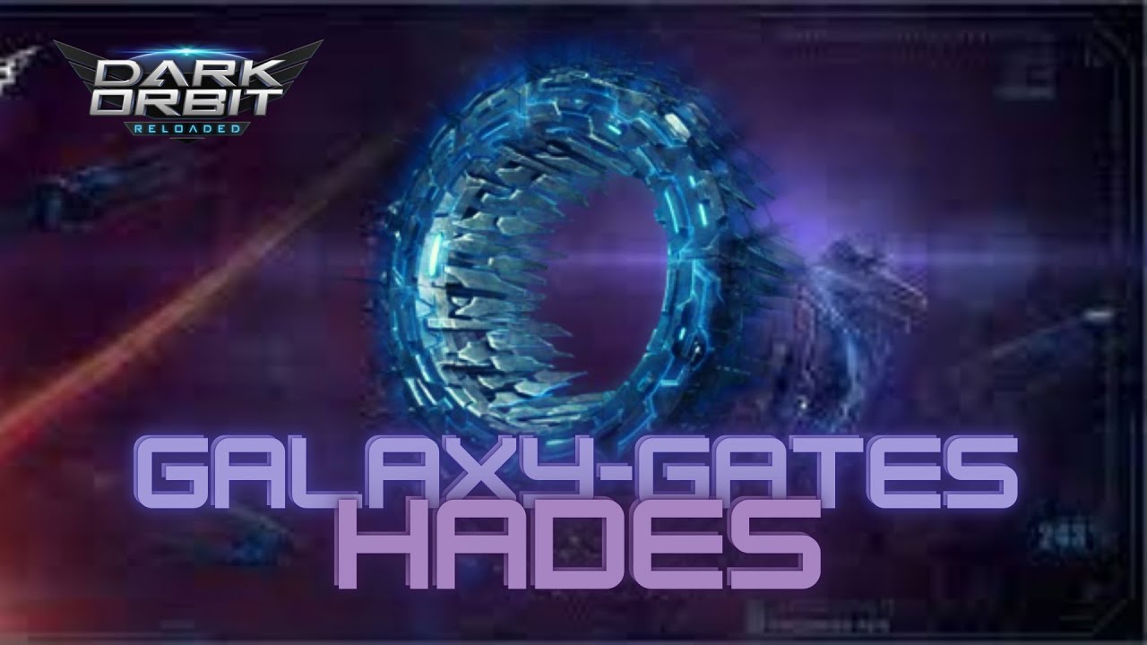 [FR] DARK ORBIT GALAXY GATES | HADES 🟣 - YouTube