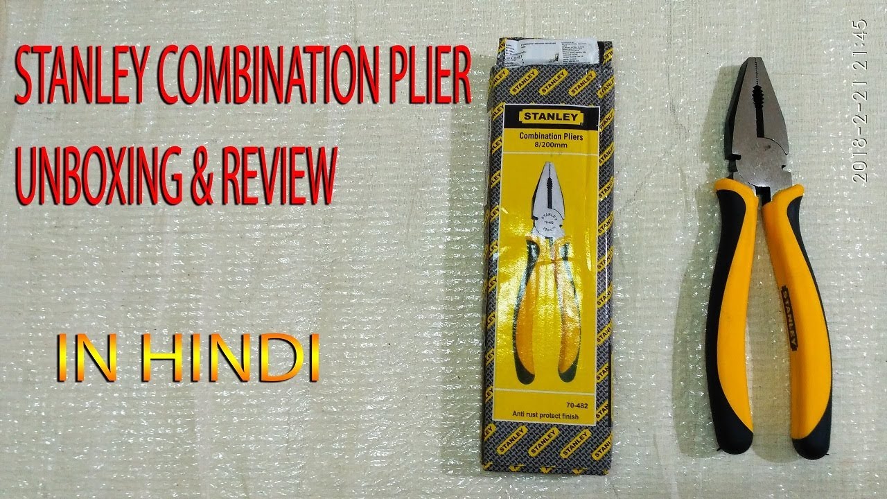 STANLEY COMBINATION PLIER UNBOXING & REVIEW | STURDY STEEL , 200 MM ...