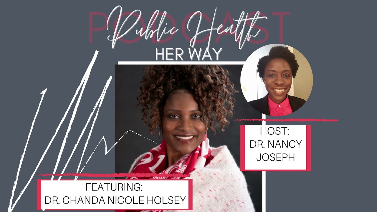 Public Health - Her Way Podcast, featuring Dr. Nancy Joseph and Dr ...