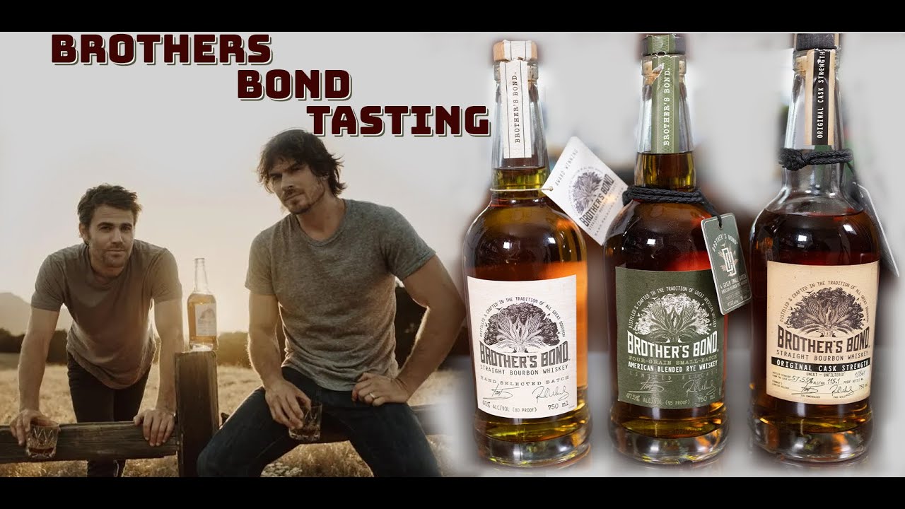 Brothers Bond Tasting - 3 Bottle Review - YouTube