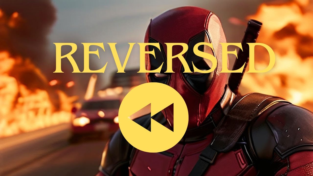 Deadpool 'Maximum Effort' Highway Scene | Reversed! - YouTube