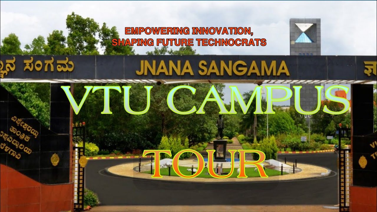 VTU University Campus Tour 2024 Complete Video || Belagavi || Kashi ...