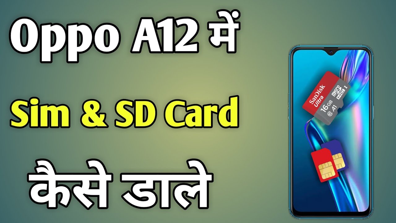 Oppo A12 Me Sim Or Memory Card Kasie Lagaye - YouTube