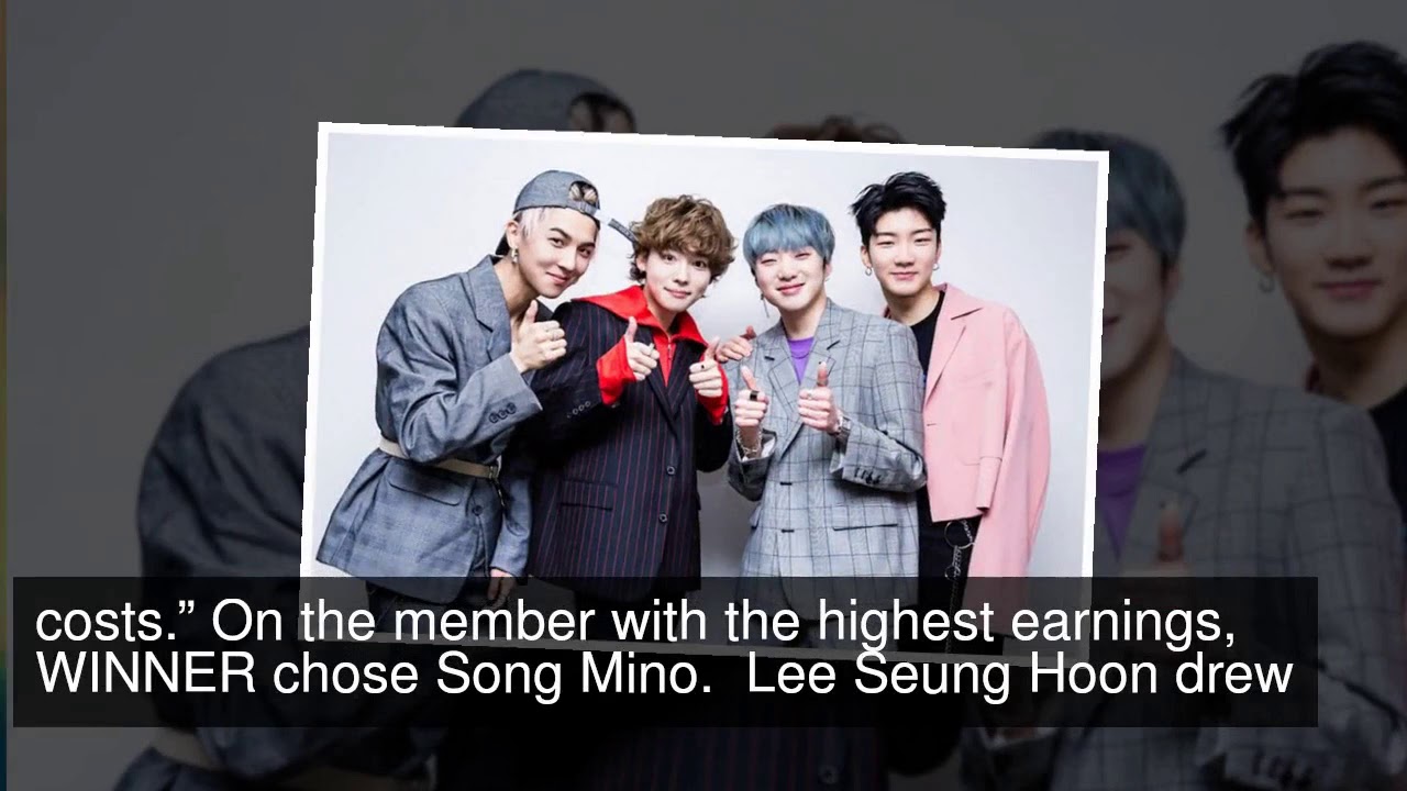 WINNER Talks About Their Earnings And Reveals Which Member Has The ...