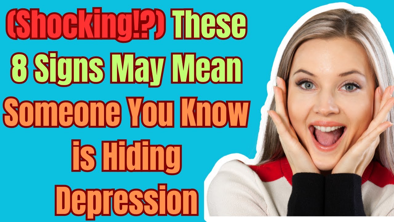 The 8 Secrets People with Depression Hide And Why - YouTube