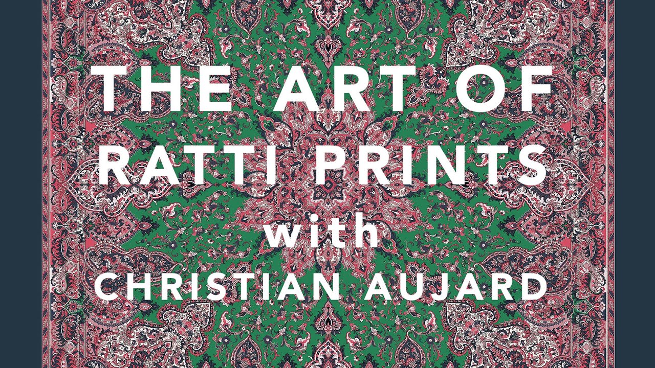 “THE ART OF RATTI PRINTS with CHRISTIAN AUJARD ” イタリア老舗メーカーRattiによる ...