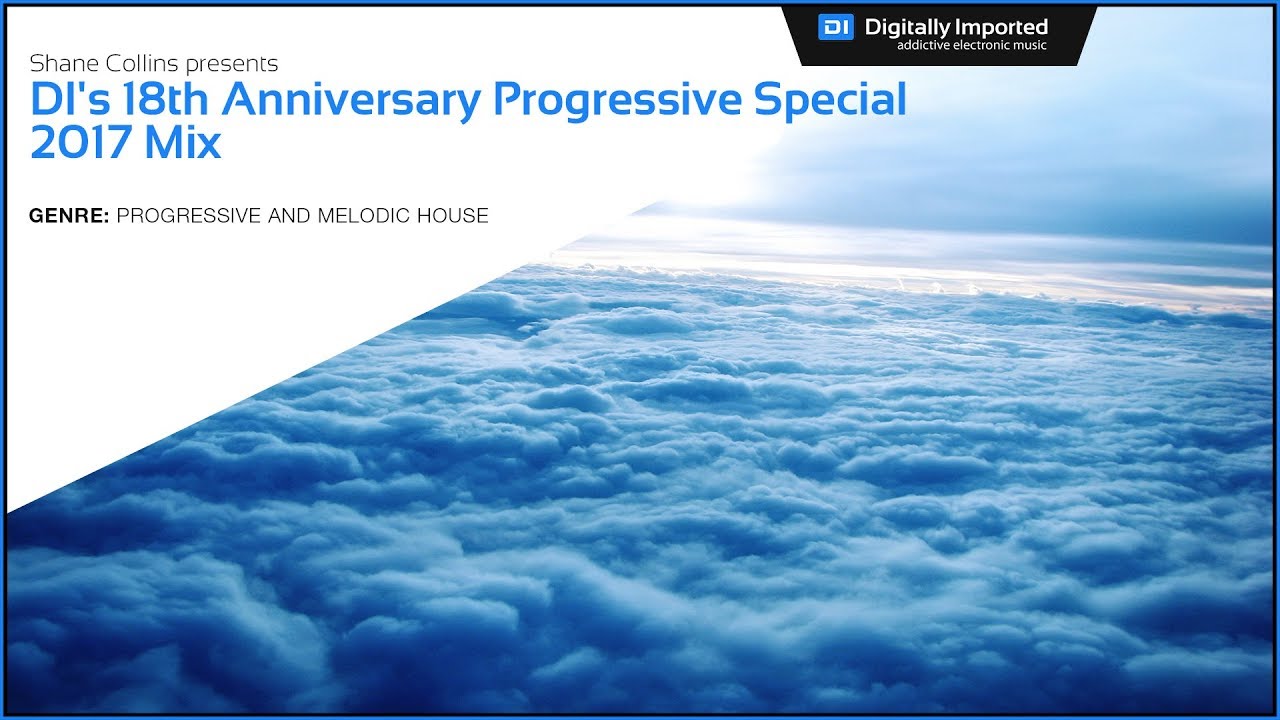 DI.FM's 18th Birthday Progressive Special - Shane Collins mix - YouTube