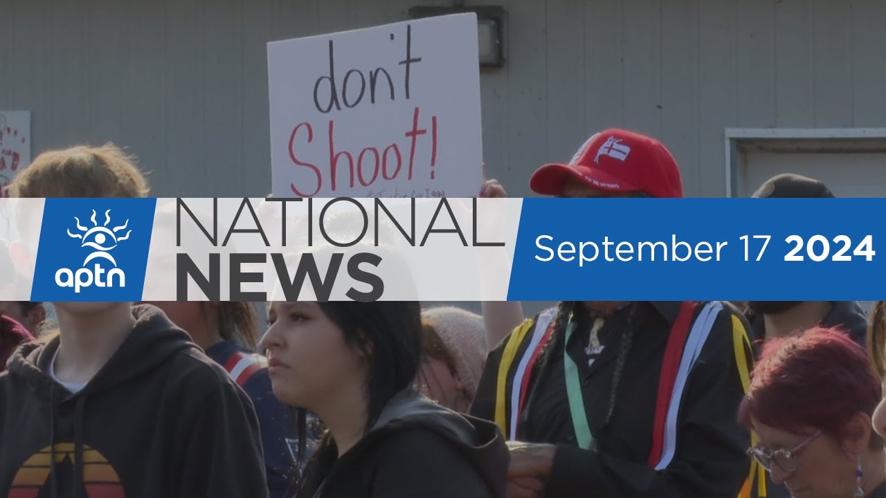 APTN National News September 17, 2024 – March for Steven Dedam ...