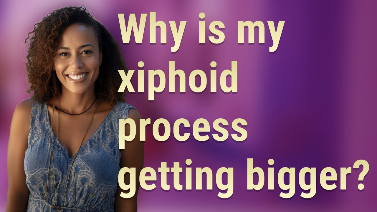 Why is my xiphoid process getting bigger? - YouTube