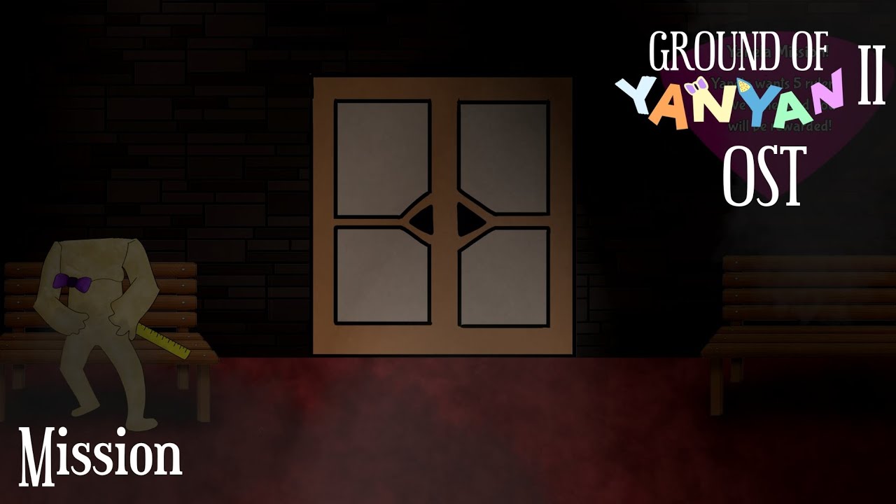 Ground Of Yanyan 2 OST - Mission - YouTube