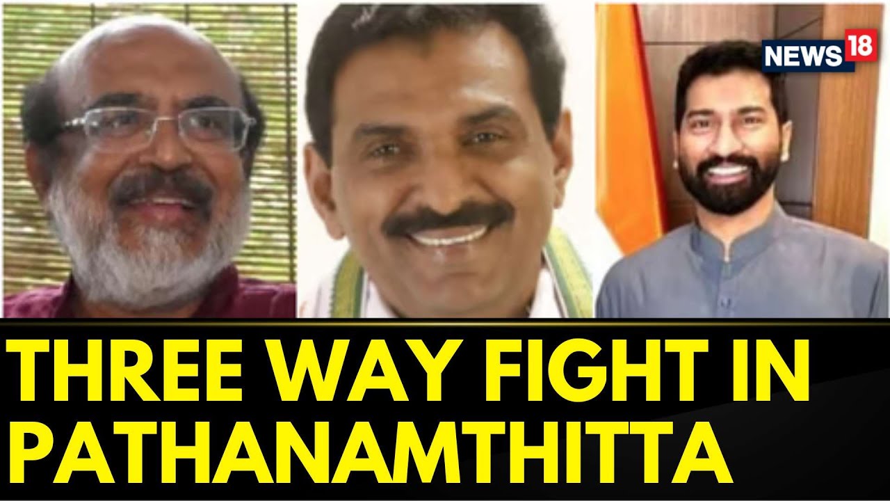 Lok Sabha Elections | Tough 3-Way Fight In Kerala's Pathanamthitta ...