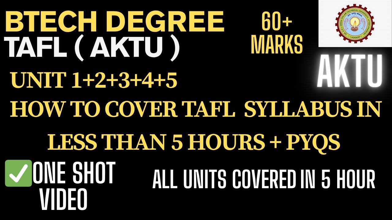 How to Cover TAFL Syllabus in 5 Hours + Most Repeated Questions | AKTU ...