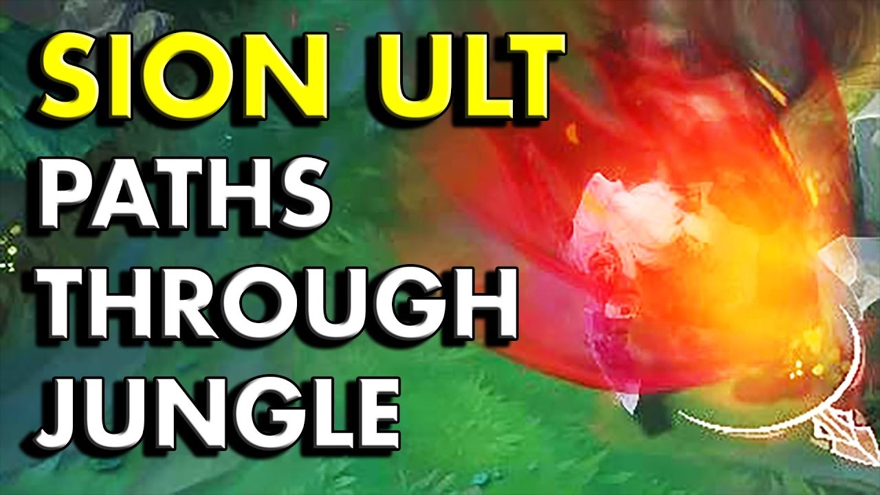 SION ULT - PATHS THROUGH JUNGLE! (Tutorial) - YouTube
