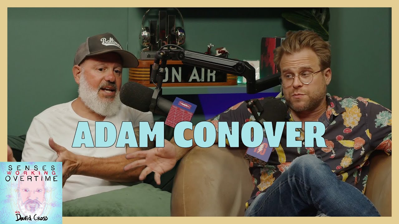 Adam Conover | Senses Working Overtime with David Cross | Headgum - YouTube