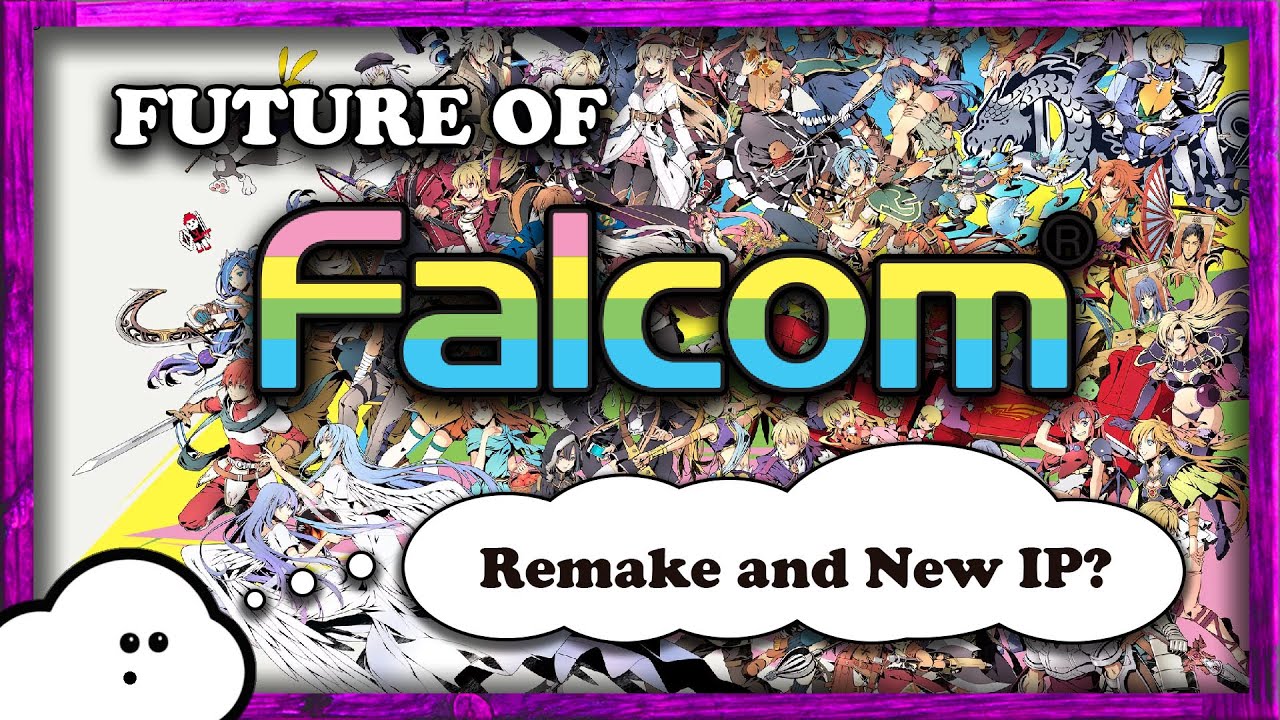 Future of Falcom in 2024 and Beyond - Remake and New IP? - YouTube