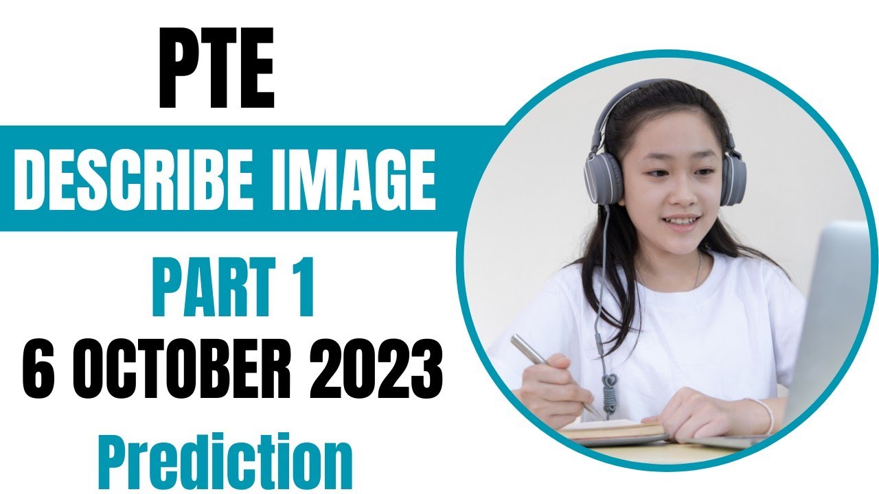 PTE DESCRIBE IMAGE | PTE DESCRIBE IMAGE September 2023 | #pteimage ...