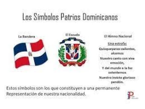 Los Símbolos patrios de la Republica Dominicana - YouTube