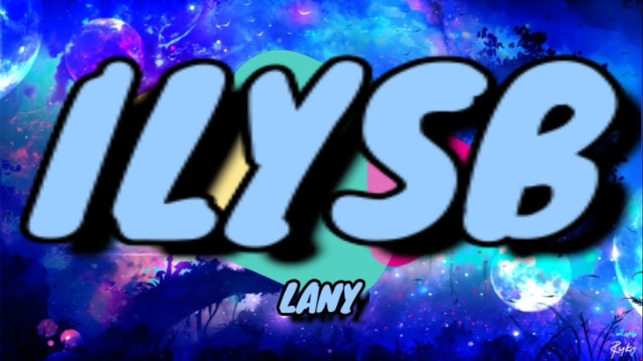 ILYSB HD Video Lyrics - Lany - YouTube