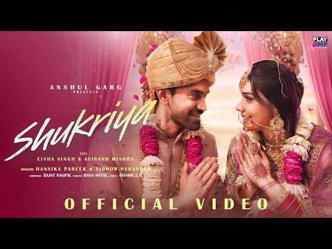 SHUKRIYA - Eisha Singh & Avinash Mishra | Hansika Pareek & Vibhor Parashar | Rajat | Rana | Anshul