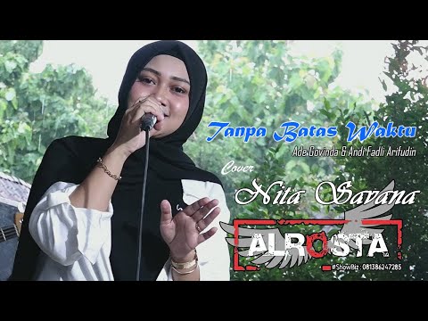 Tanpa Batas Waktu Cover Nita Savana || Alrosta Music Dongkrek (Sogok Purun..Sogok Maneh) Slak Slak