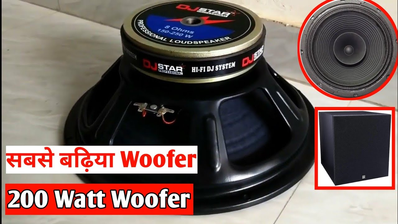 200 WATT woofer speaker DJ star professional 2019 | 200 watt woofer ...