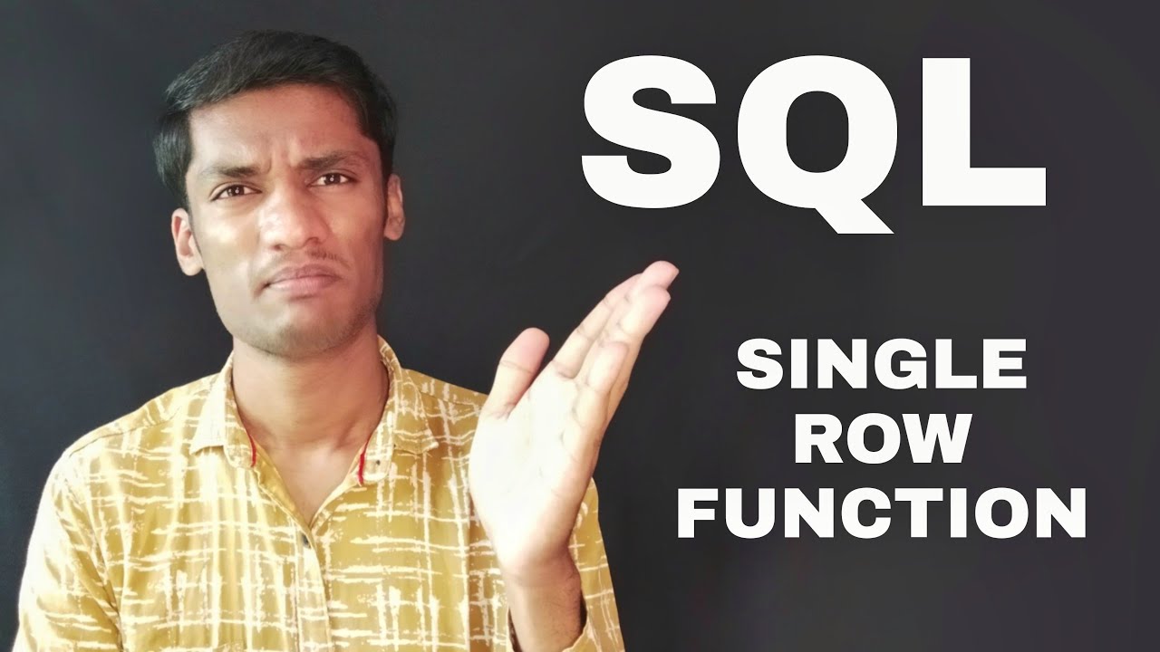 Single Row Function In Sql Srf In Sql Kannada Sql Videos Database Akash R Youtube