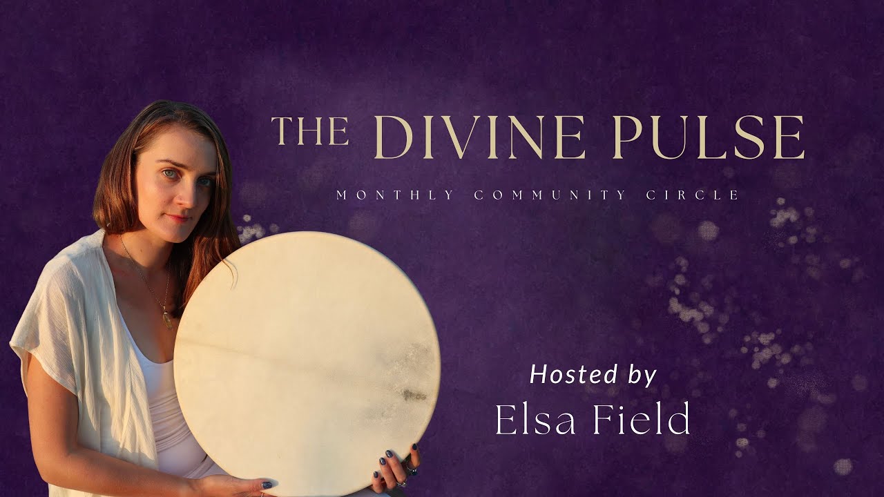 The Divine PULSE with Elsa Field | 💙 Self-Forgiveness & Throat Chakra ...