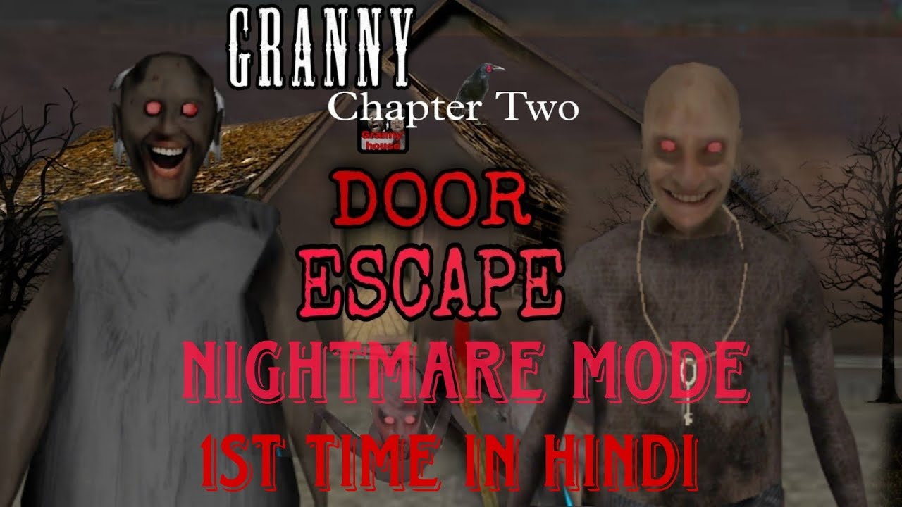 Granny Chapter 2 | Horror Game | Escape From Haunted House 🏠| Door ...