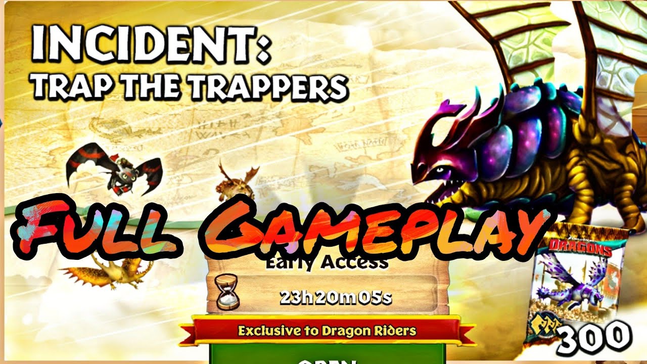 New Gauntlet INCIDENT: TRAP THE TRAPPERS FULL GAMEPLAY - Dragons: Rise ...