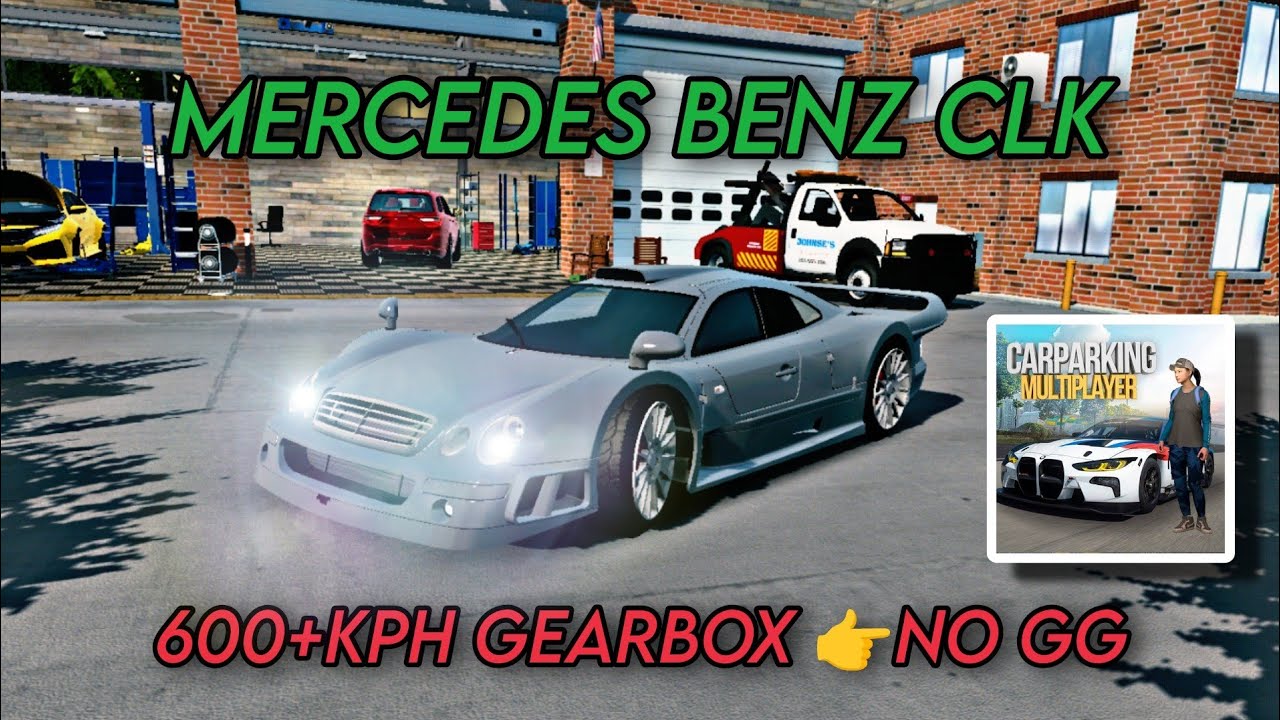 car parking multiplayer mercedes benz clk gearbox mk4 600+kph top speed ...