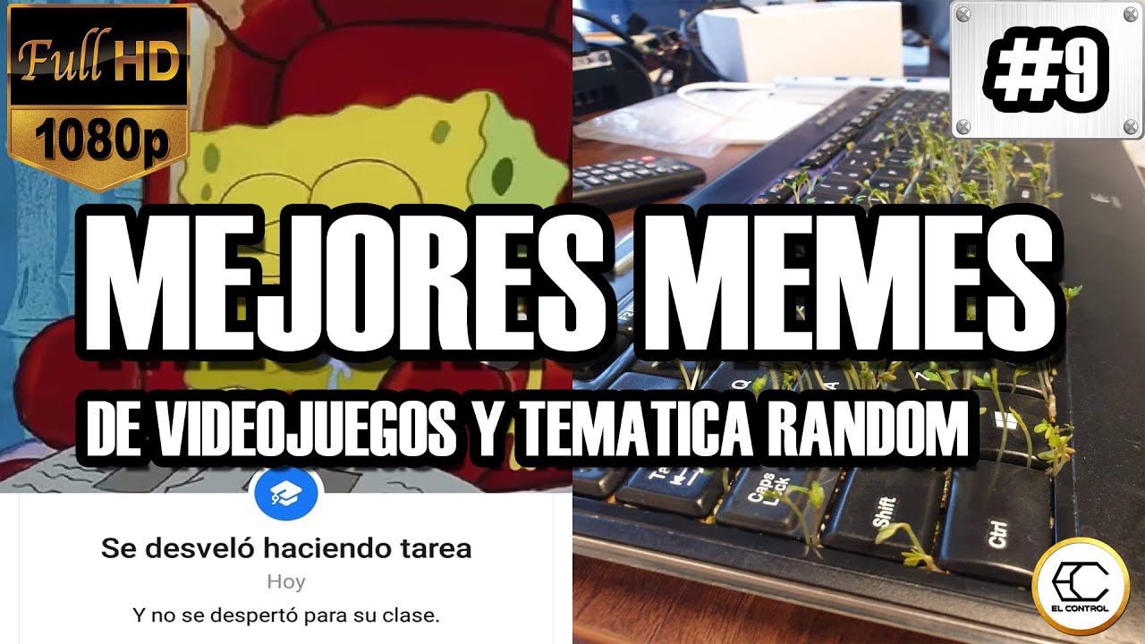 Mejores memes de videojuegos y temática random #9 -EL CONTROL- - YouTube