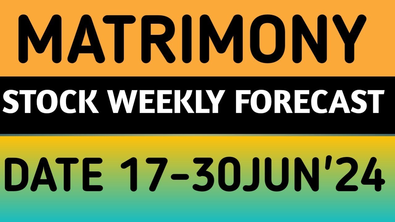 MATRIMONY.COM STOCK LATEST NEWS 17JUN'24/MATRIMONY SHARE LATEST NEWS ...