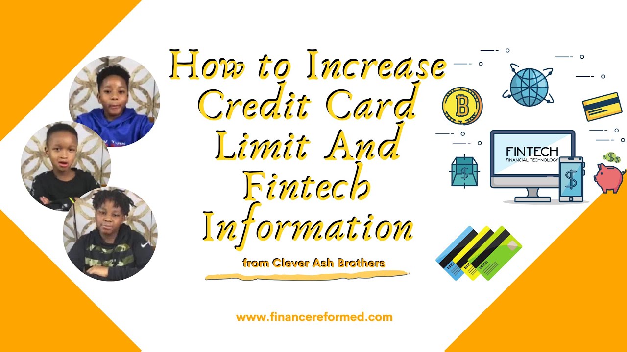 How To Increase Credit Card Limit And Fintech Information From Clever how-to-increase-credit-card-limit-and-fintech-information-from-clever
