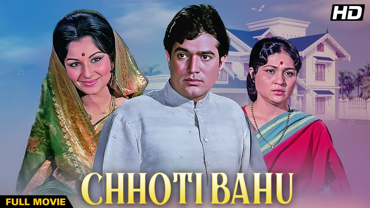 Chhoti Bahu Hindi Full Movie 1971 | Rajesh Khanna & Sharmila Tagore Movie | Bollywood Drama Film ...