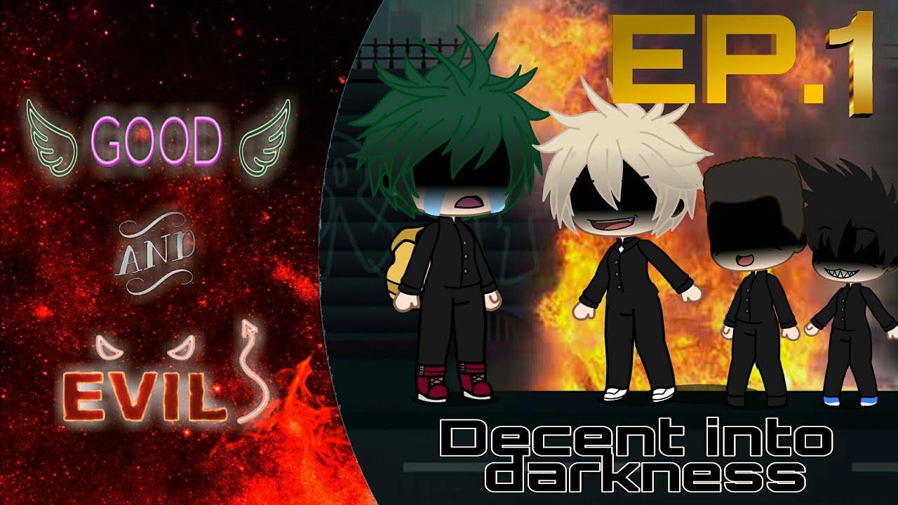 (Bnha/Mha) Good and Evil Chapter 1: Decent into darkness - YouTube