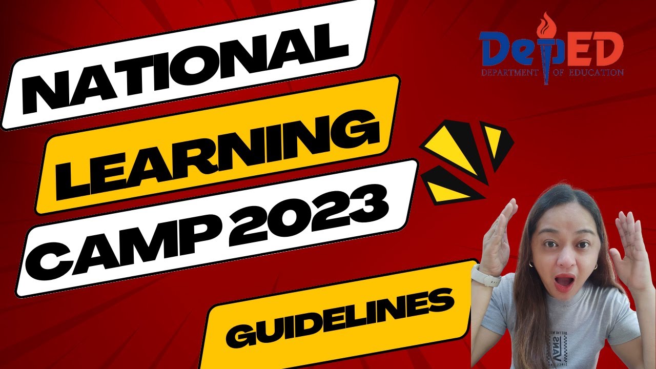 NATIONAL LEARNING CAMP 2023 GUIDELINES - YouTube