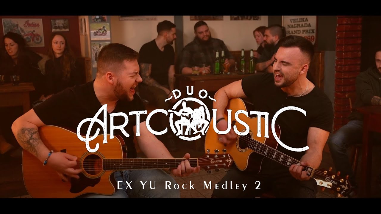EX YU Rock Medley 2 - Artcoustic Duo - YouTube