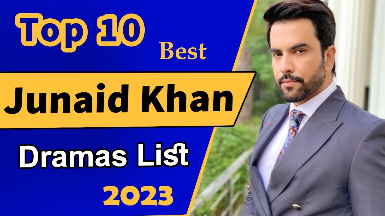 Top 10 Super Hit Junaid Khan Pakistani Dramas | junaid khan drama | best series | watch drama ...