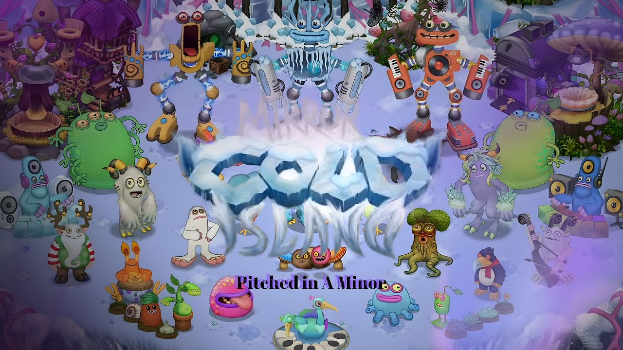 Mirror Cold Island pitched in A Minor┃My Singing Monsters - YouTube