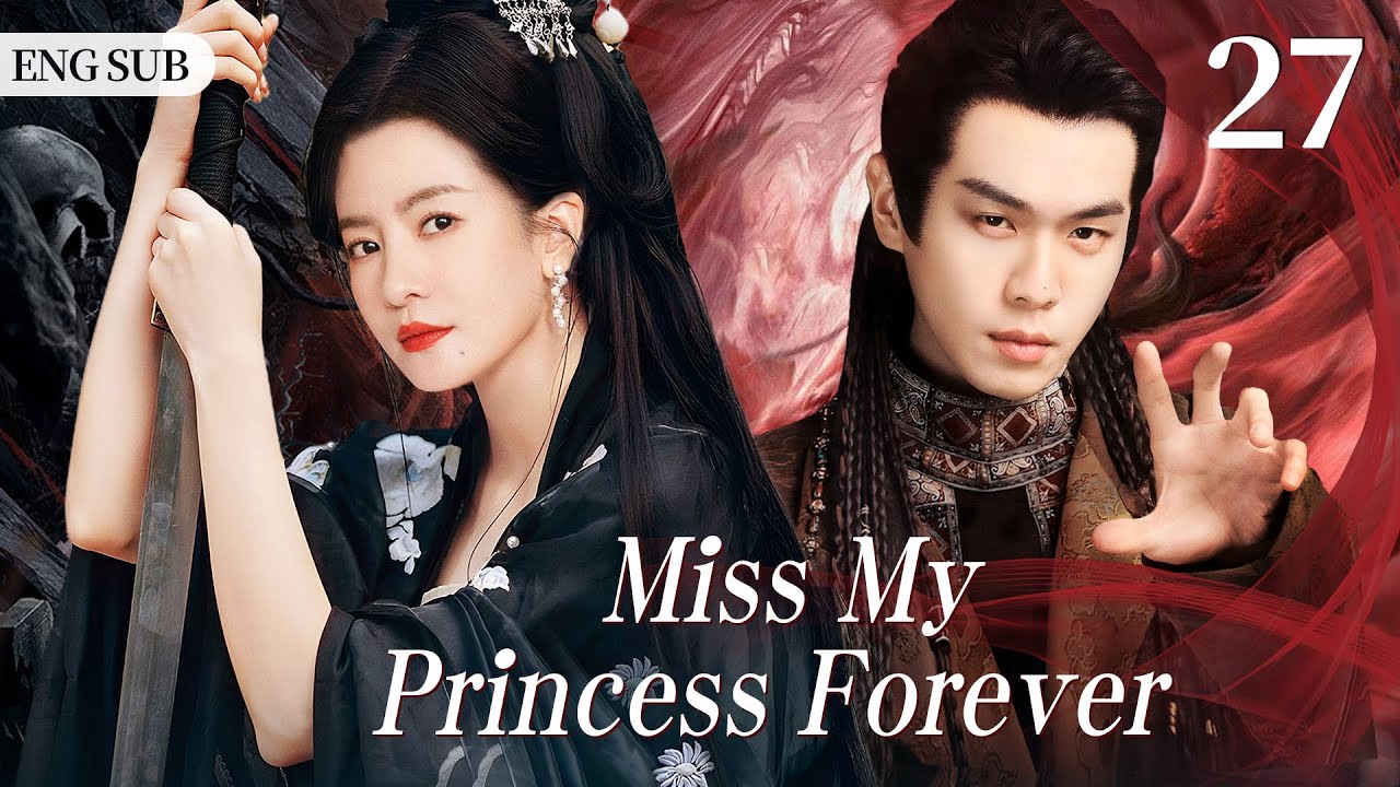 【ENG SUB】Miss my princess forever EP27 | Love starts from the first meeting | Li Sheng/ Zhang ...