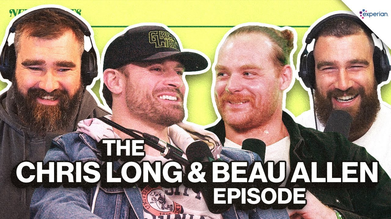 Chris Long and Beau Allen on Carrying Drunk Jason, Winning Super Bowls ...