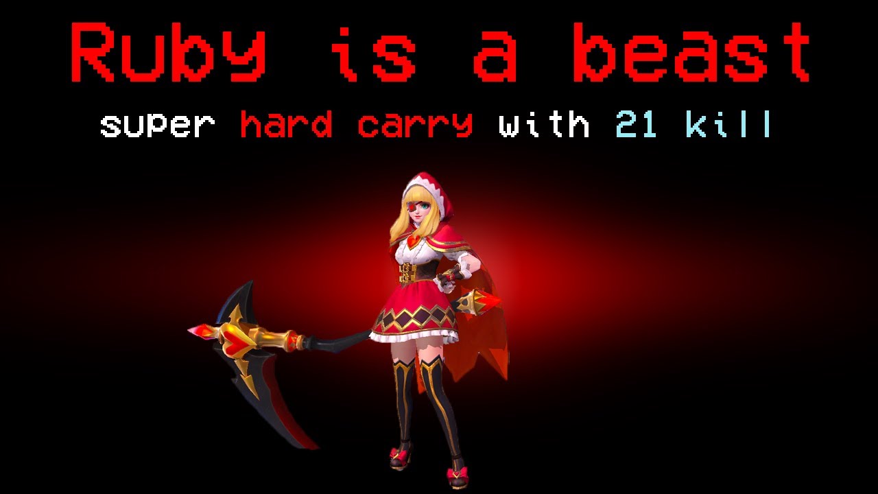 MY FIRST TIME PLAYING RUBY AND SHE IS OP AF!! | MOBILE LEGENDS - YouTube