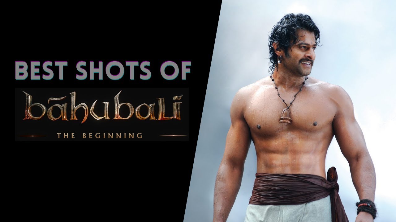 Best Shots of Bahubali: The Beginning | Compilation of Best Shots Of ...