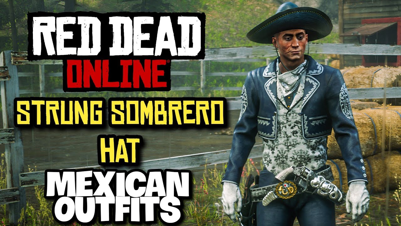 Red Dead Online Strung Sombrero Hat Outfits - Mexican Outfit [Requested ...