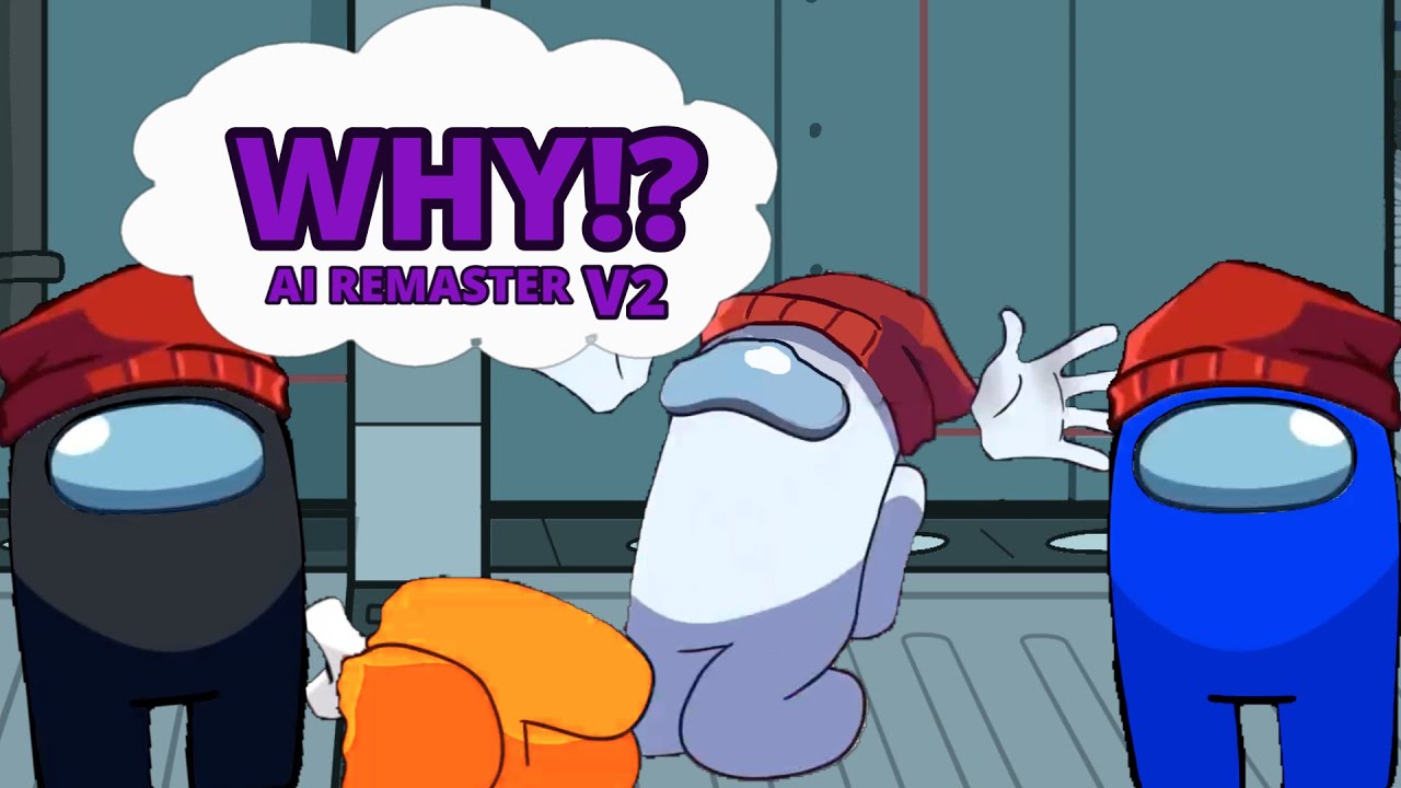 Among us Song: WHY?! AI Remaster V2 (Song by @ChewieCatt ) - YouTube