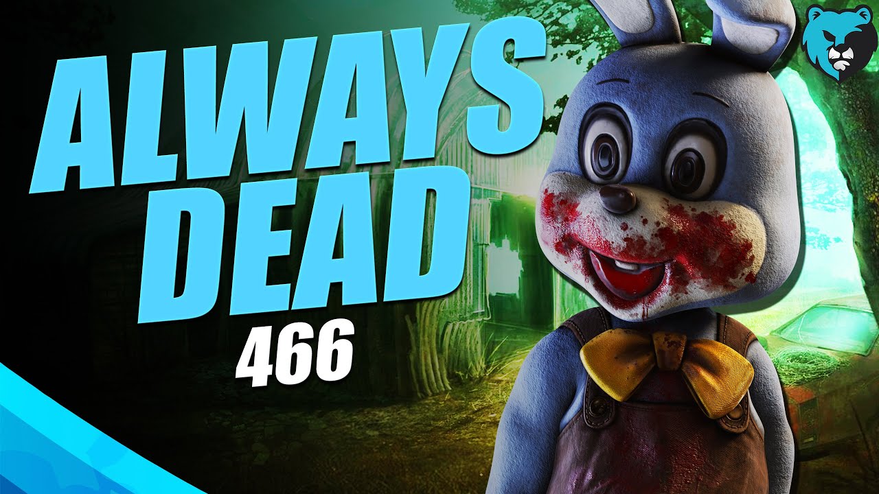 Always Dead | Ep. 466 - YouTube