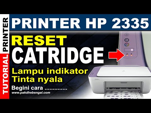 Cara Reset Catridge Tinta Printer HP Deskjet 2335 Dan HP Deskjet 2135 | Lampu Indikator Tinta Nyala