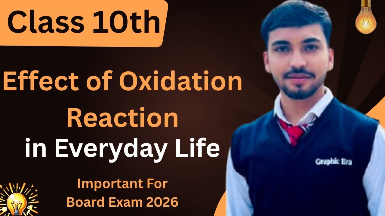 Effect of Oxidation Reaction in Everyday Life | Class 10th | Board Exam ...
